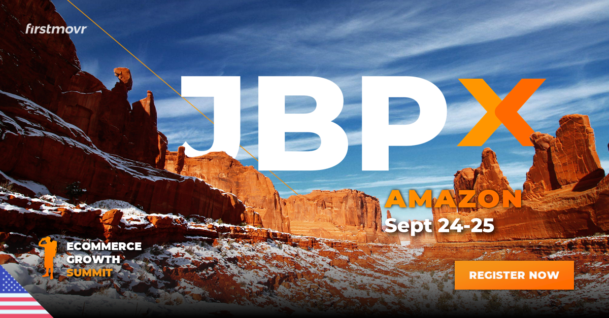 JBPx eCommerce Growth Summit / Amazon US - firstmovr